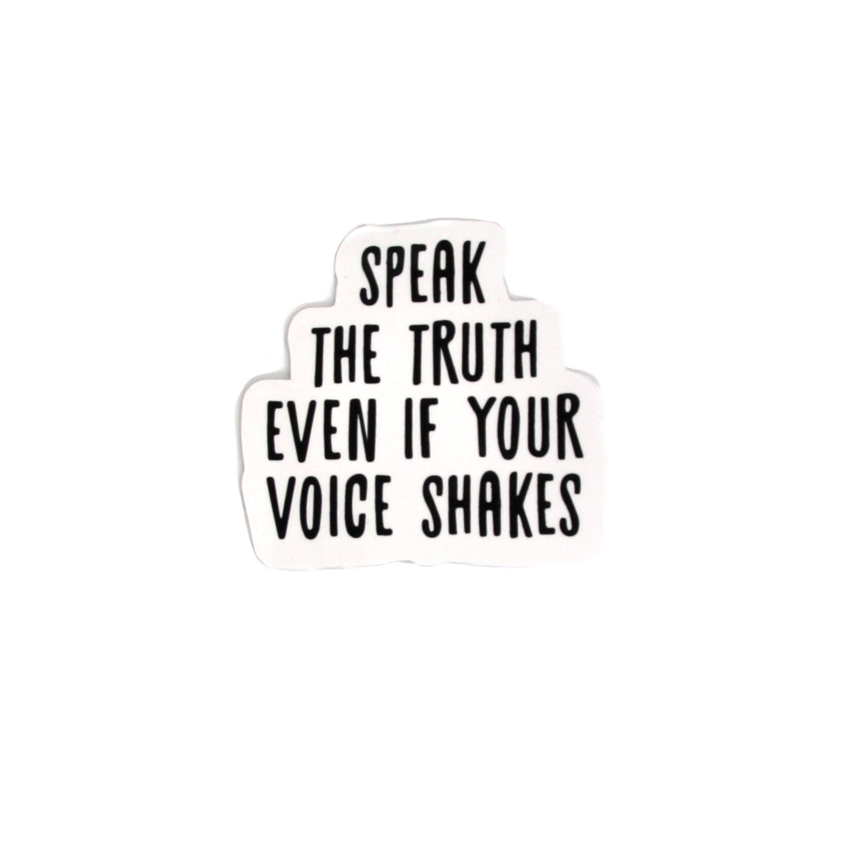 Speak The Truth Sticker – Wear The Peace